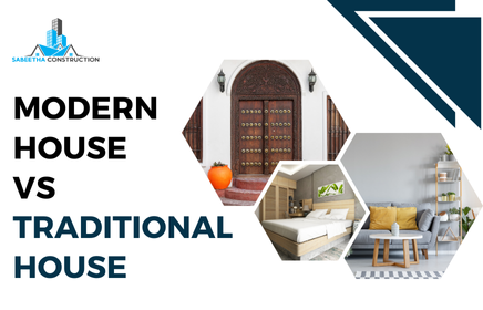 Modern House vs. Traditional House - Sabeetha Constructions